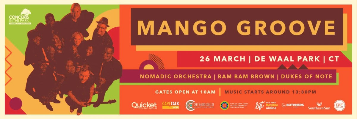 Nothing will sound like Mango Groove playing live in De Waal park this ...
